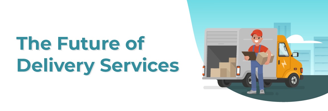The Future of Delivery Services | Leasing Options